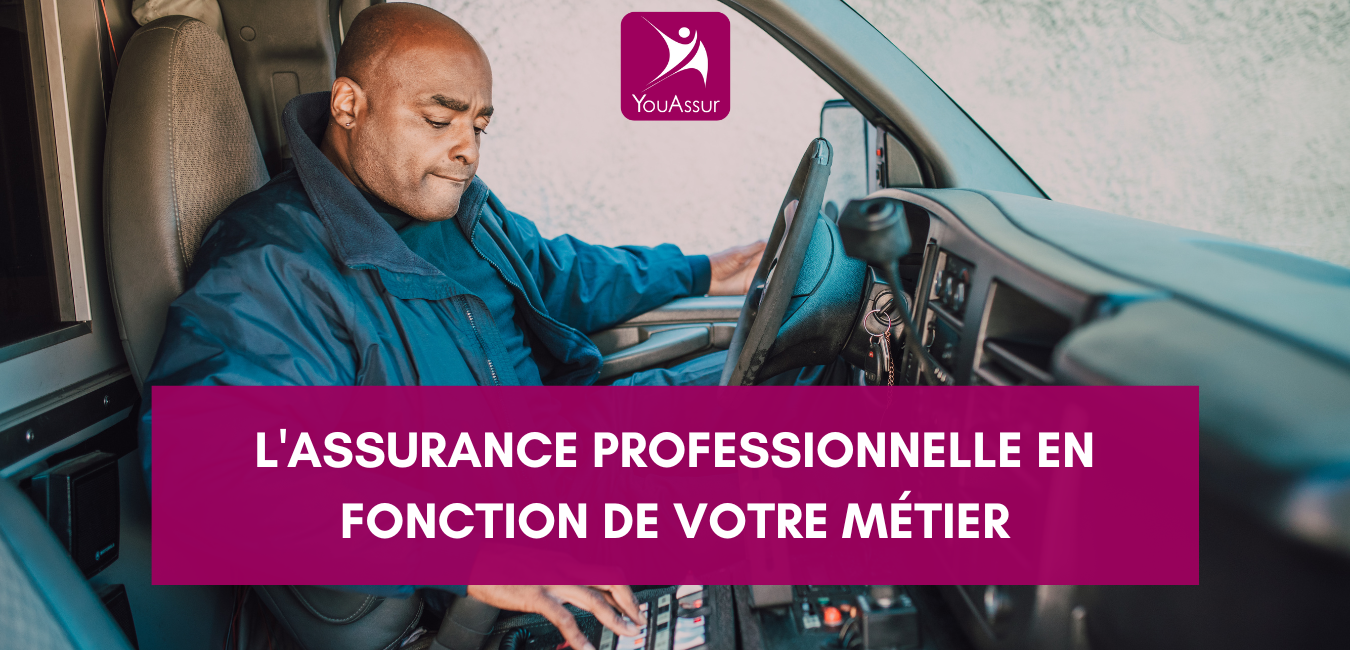 Professionnels : les différentes solutions d’assurance en fonction de ...